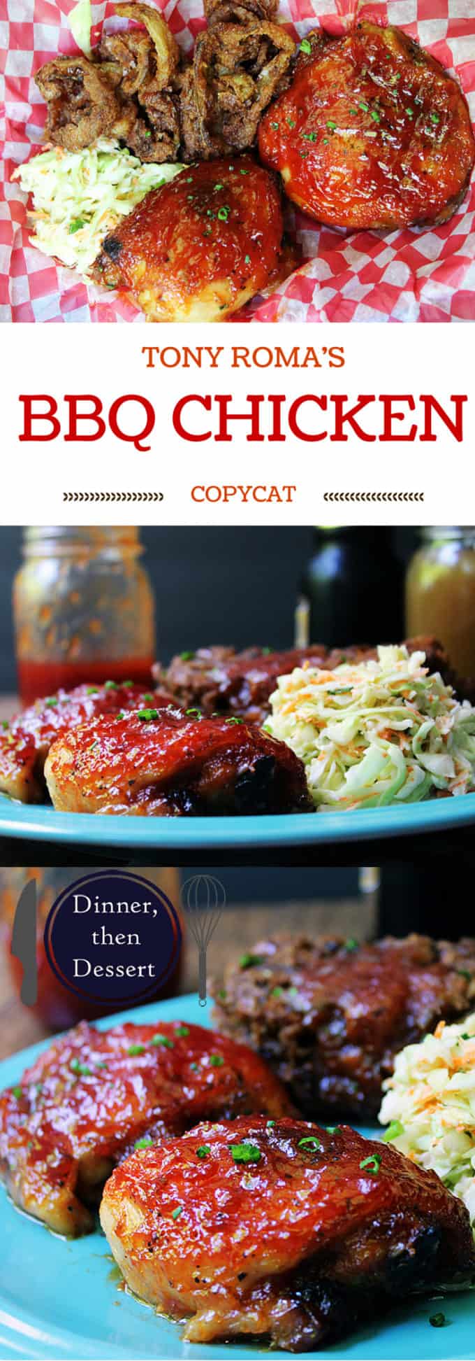 Tony Roma's Inspired BBQ Chicken - Dinner, then Dessert