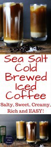 Iced Sea Salt Coffee (Cold Brewed) Recipe - Dinner, then Dessert
