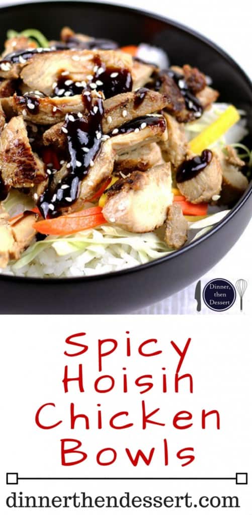 Spicy Hoisin Chicken Bowls - Dinner, then Dessert