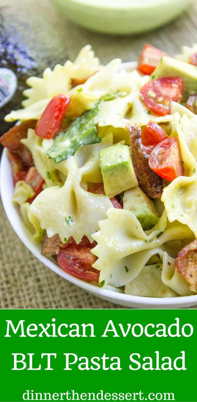 Mexican Avocado BLT Pasta Salad - Dinner, then Dessert