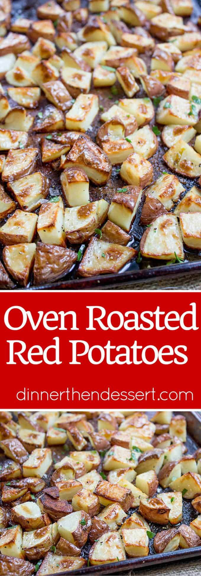 Roasted Red Potatoes {Baked Red Potatoes} - Dinner, then Dessert