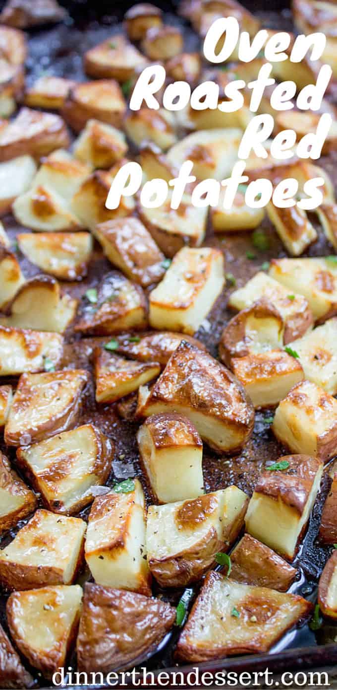 Roasted Red Potatoes {Baked Red Potatoes} - Dinner, then Dessert