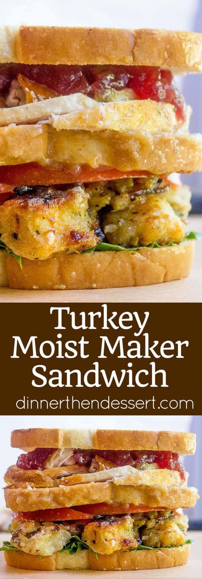 Turkey Moist Maker Sandwich - Dinner, then Dessert