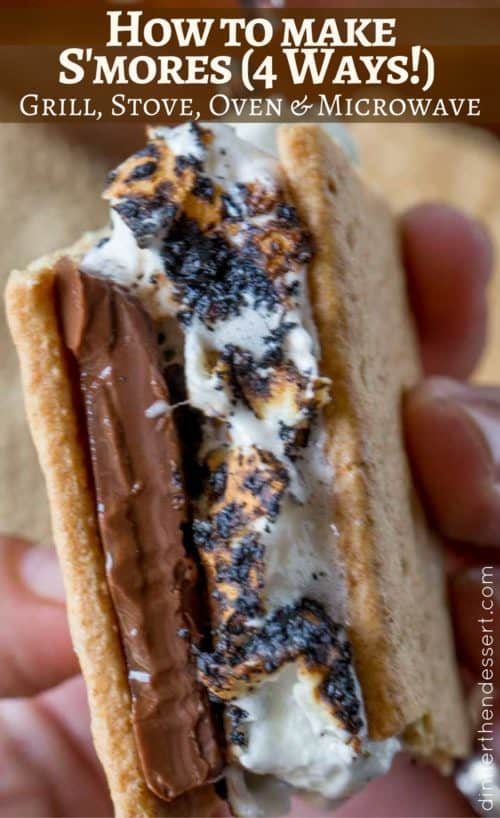 How to make S'Mores (4 Ways!) - Dinner, then Dessert