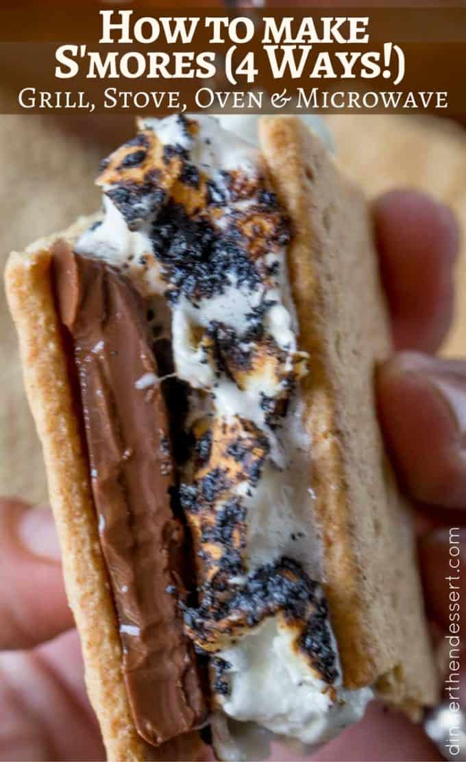 How to make S'Mores (4 Ways!) - Dinner, then Dessert