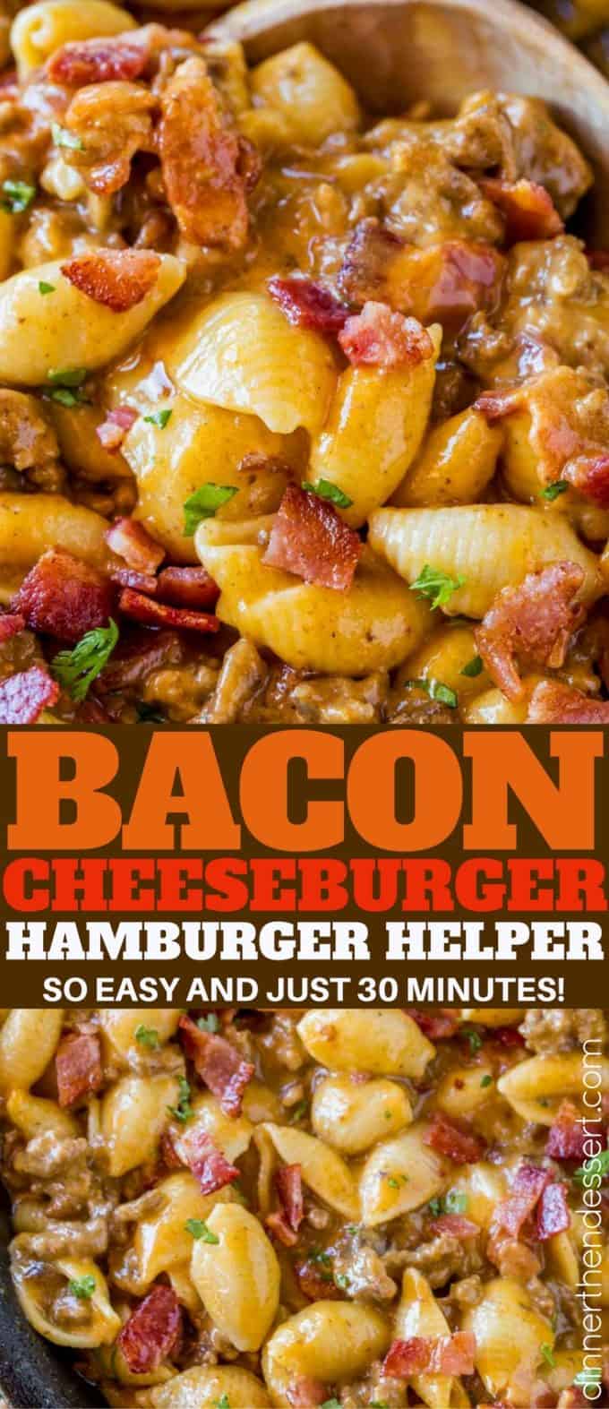 Bacon Cheeseburger Hamburger Helper - Dinner, then Dessert