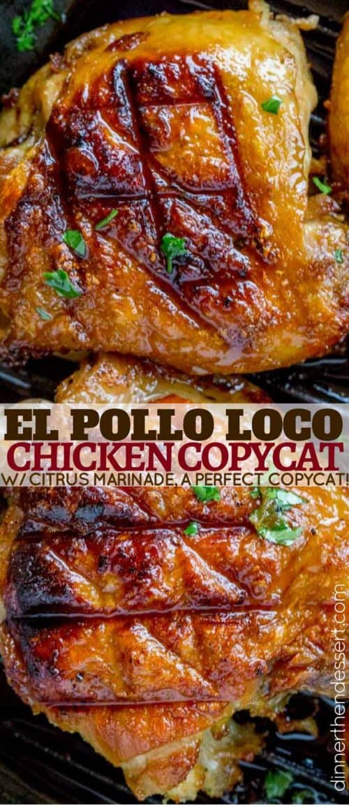 El Pollo Loco Chicken (Copycat) - Dinner, then Dessert