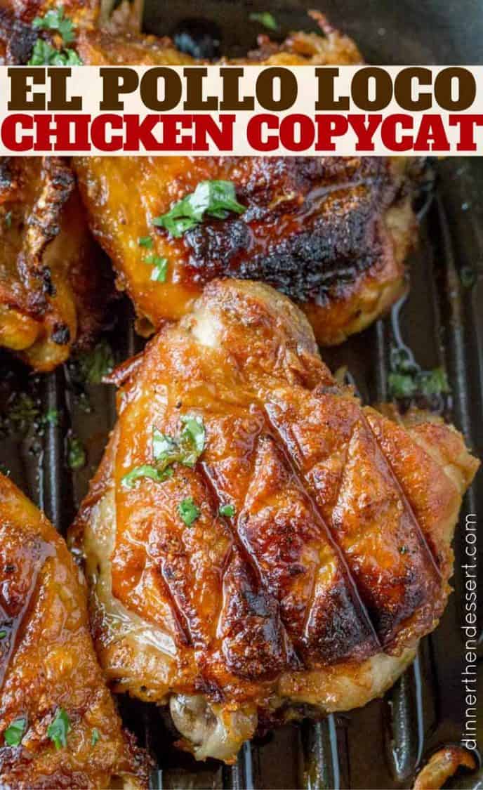 El Pollo Loco Chicken (Copycat) - Dinner, then Dessert