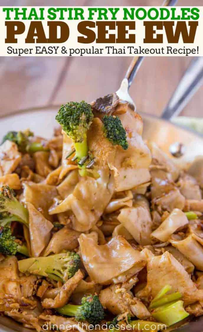 Pad See Ew (Thai Stir Fried Noodles) - Dinner, then Dessert