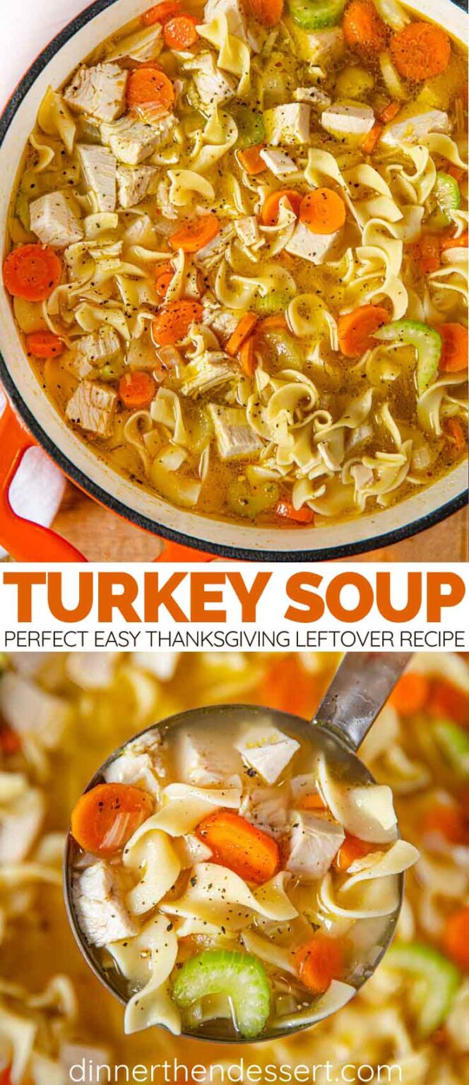 Easy Leftover Turkey Soup Recipe - Dinner, then Dessert
