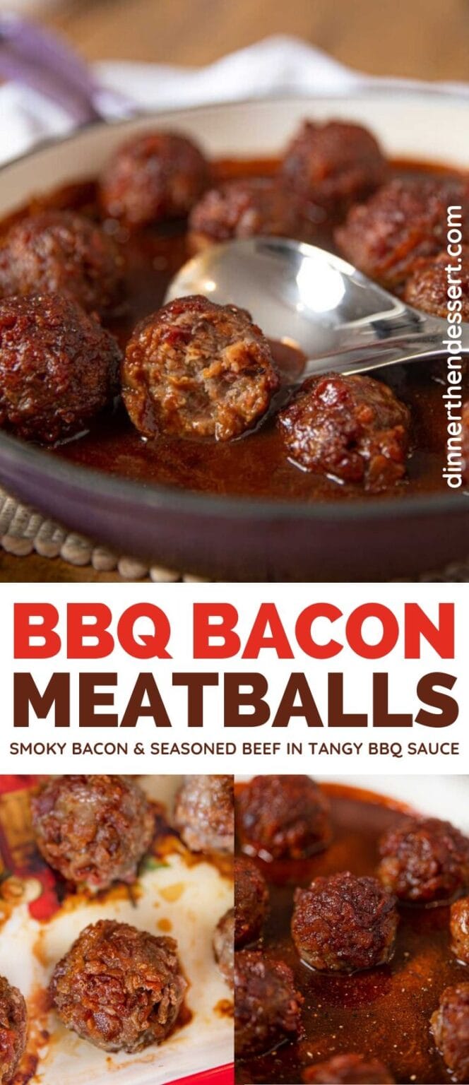 BBQ Bacon Meatballs Recipe (Appetizer or Dinner!) - Dinner, then Dessert