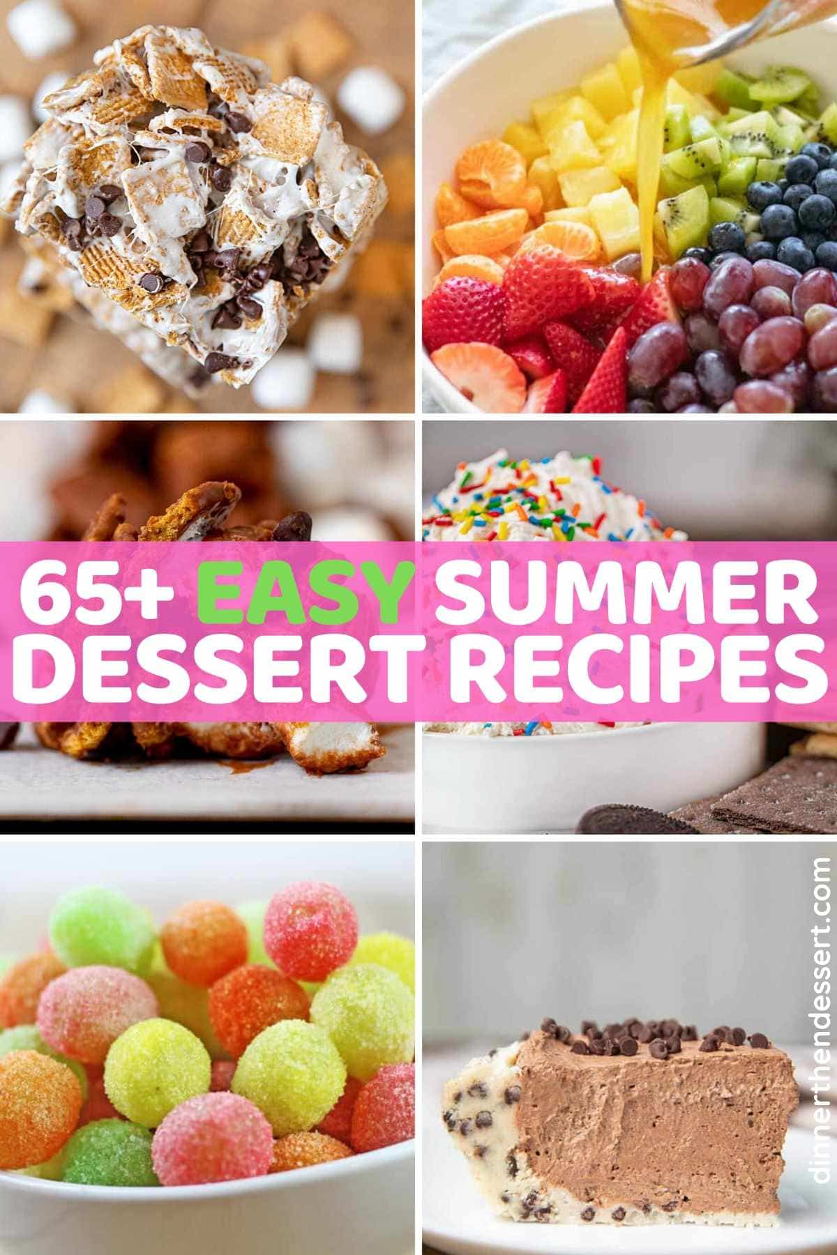 65+ Easy Summer Dessert Recipes - Dinner, then Dessert