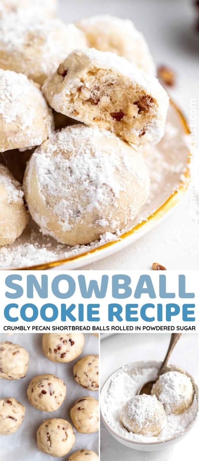 Easy Snowball Cookies Recipe - Dinner, then Dessert