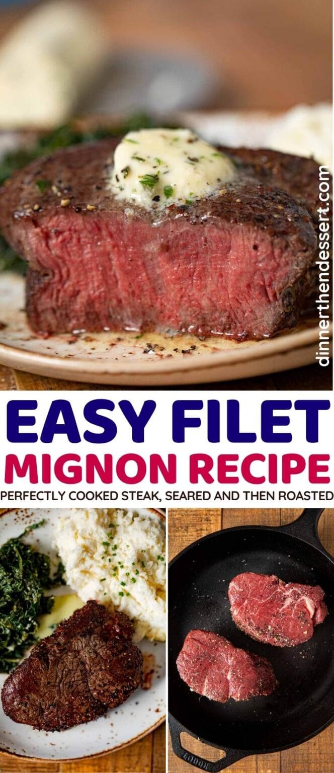 Filet Mignon Recipe - Dinner, then Dessert