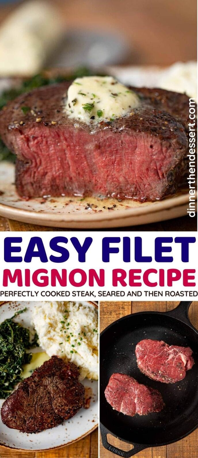 Filet Mignon Recipe - Dinner, then Dessert