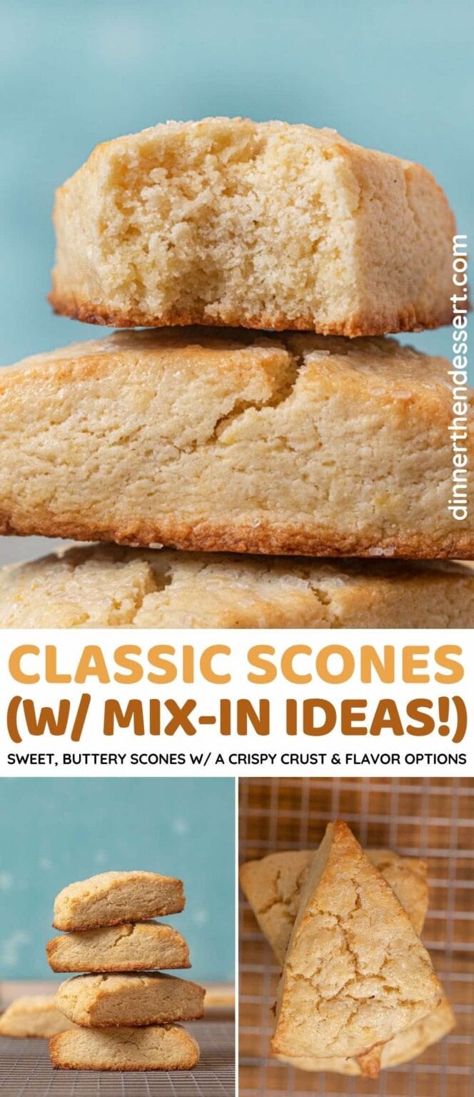 Easy Classic Scones (with mix-in ideas!) Recipe - Dinner, then Dessert