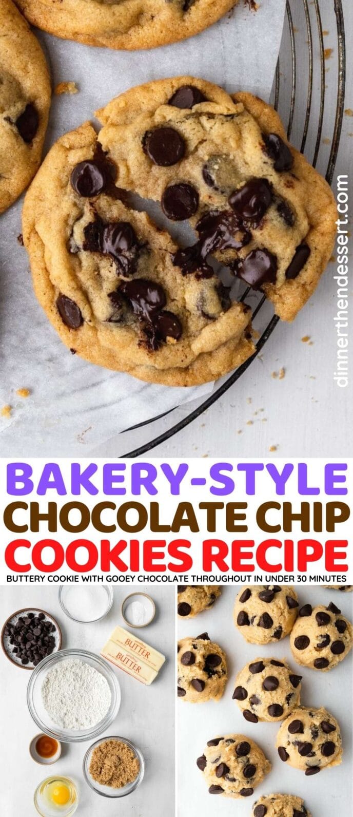 Bakery-Style Chocolate Chip Cookies Recipe - Dinner, then Dessert