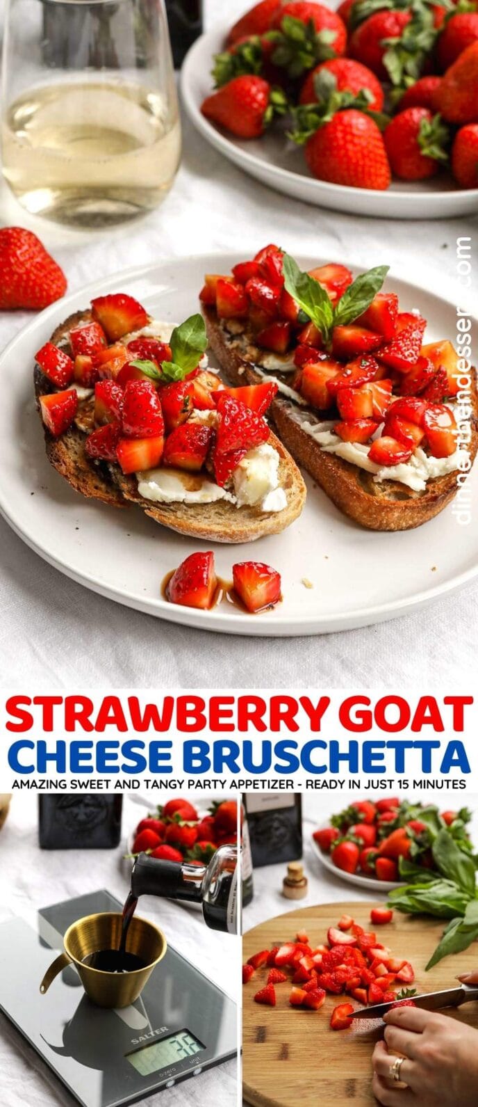 Strawberry Goat Cheese Bruschetta Recipe - Dinner, then Dessert