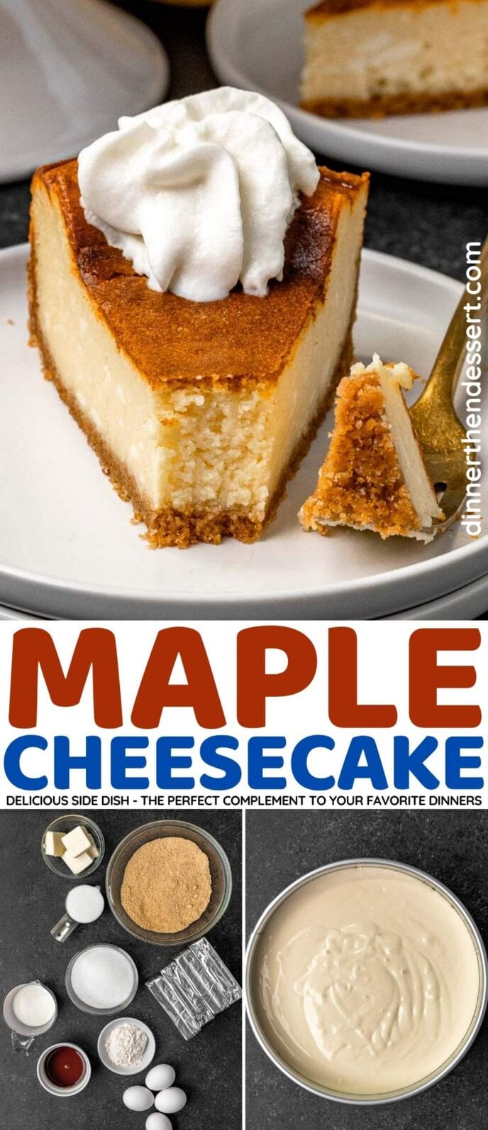 Delicious Maple Cheesecake Recipe - Dinner, then Dessert
