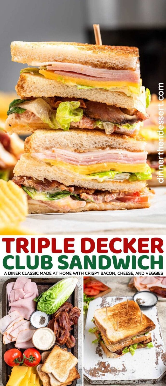 Triple Decker Club Sandwich Recipe - Dinner, then Dessert