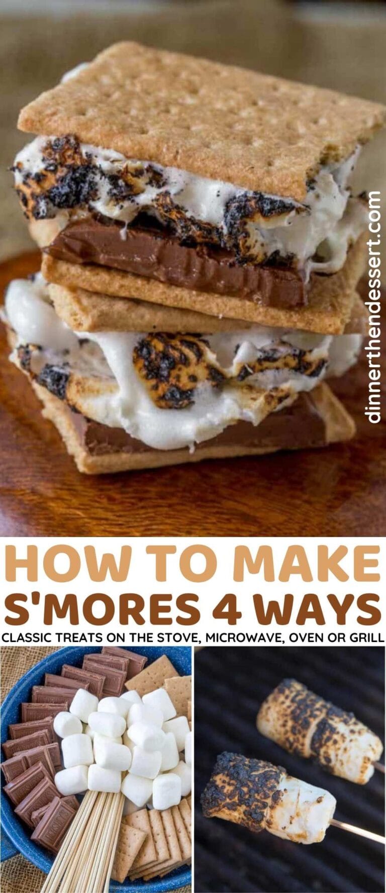 How to make S'Mores (4 Ways!) - Dinner, then Dessert