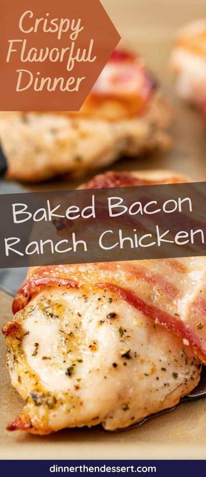 Baked Bacon Ranch Chicken Recipe - Dinner, then Dessert