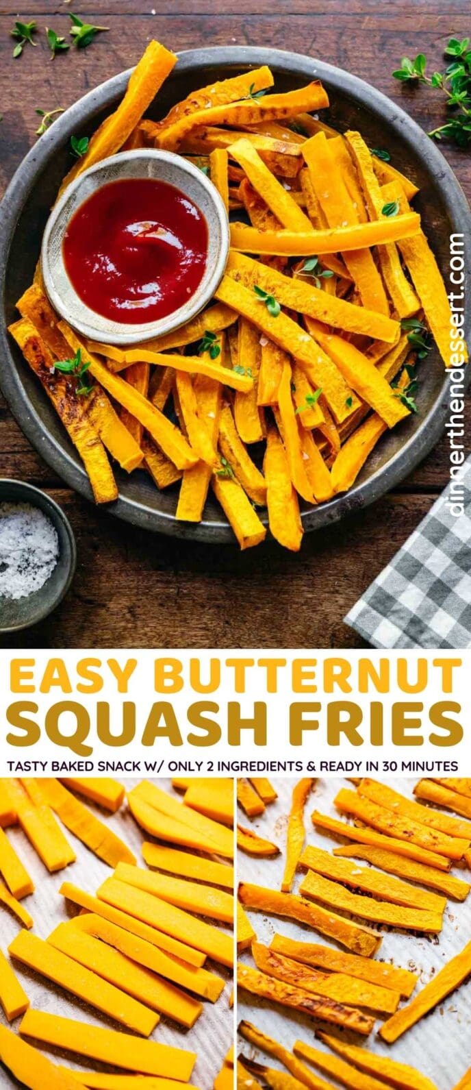 Butternut Squash Fries - Dinner, then Dessert