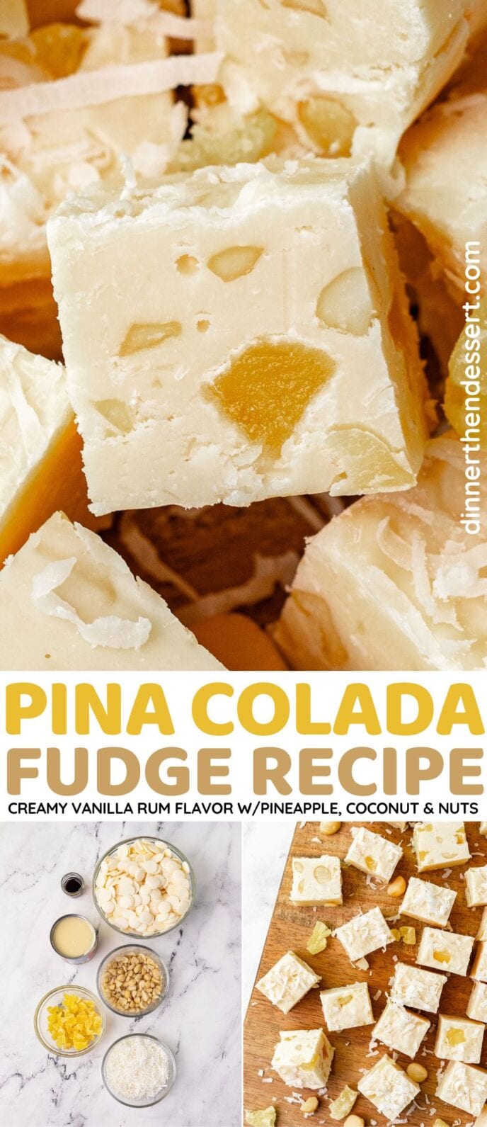 Pina Colada Fudge Recipe - Dinner, then Dessert