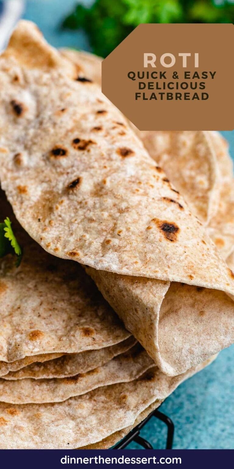 Roti Recipe - Dinner, then Dessert