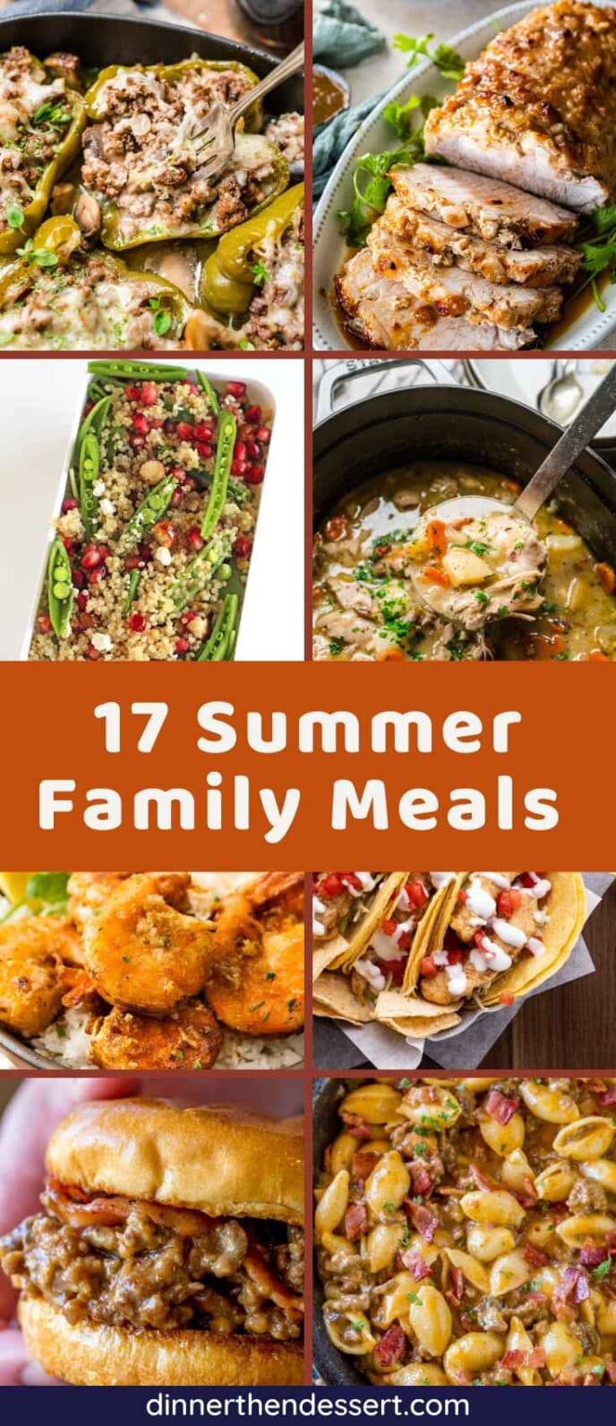 17 Easy Summer Meals for Family - Dinner, then Dessert