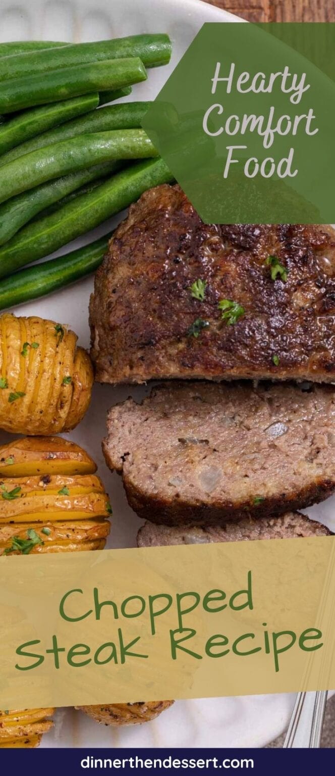 Easy Chopped Steak Recipe - Dinner, then Dessert