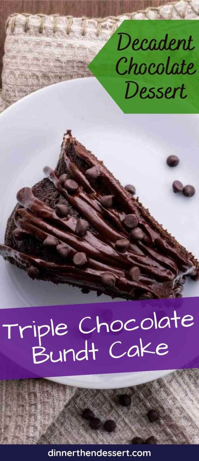Triple Chocolate Bundt Cake Recipe [VIDEO] - Dinner, then Dessert