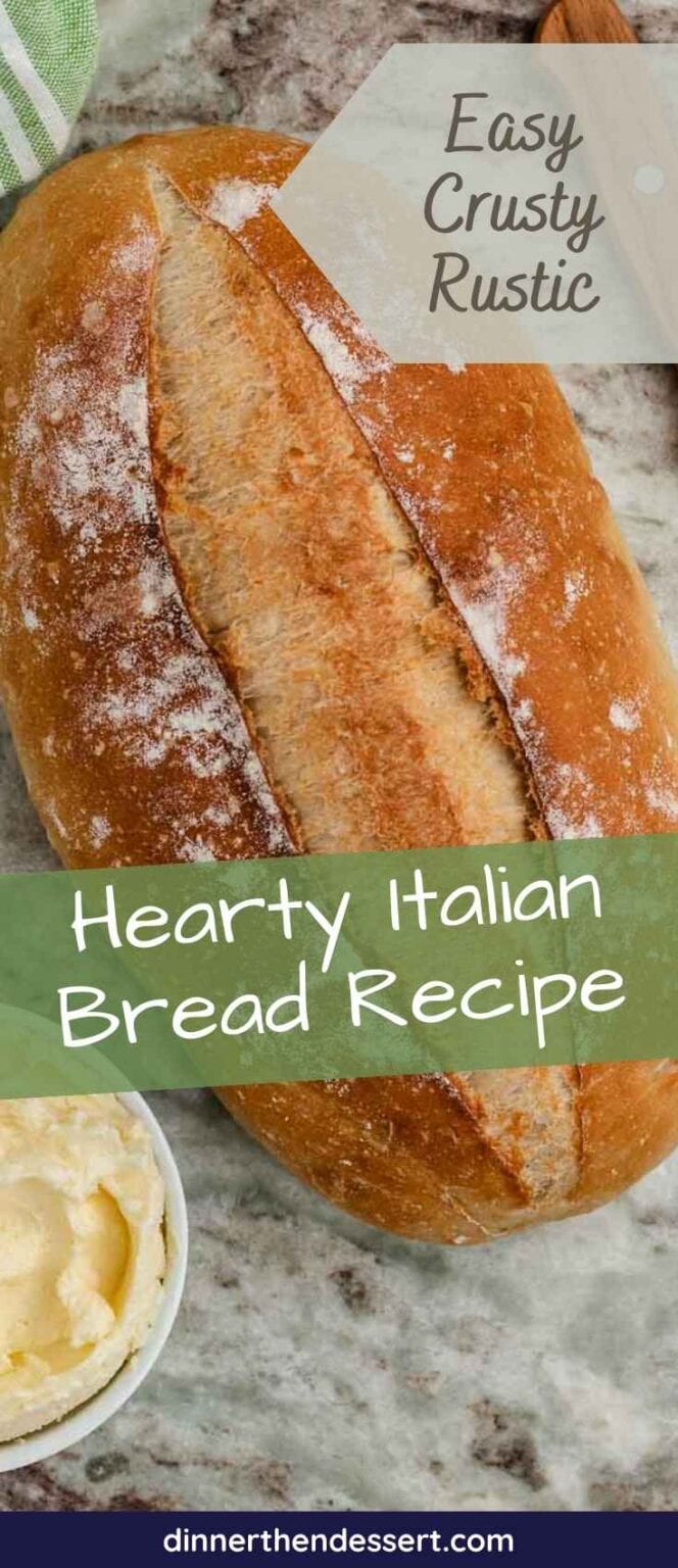 Italian Bread Recipe - Dinner, then Dessert