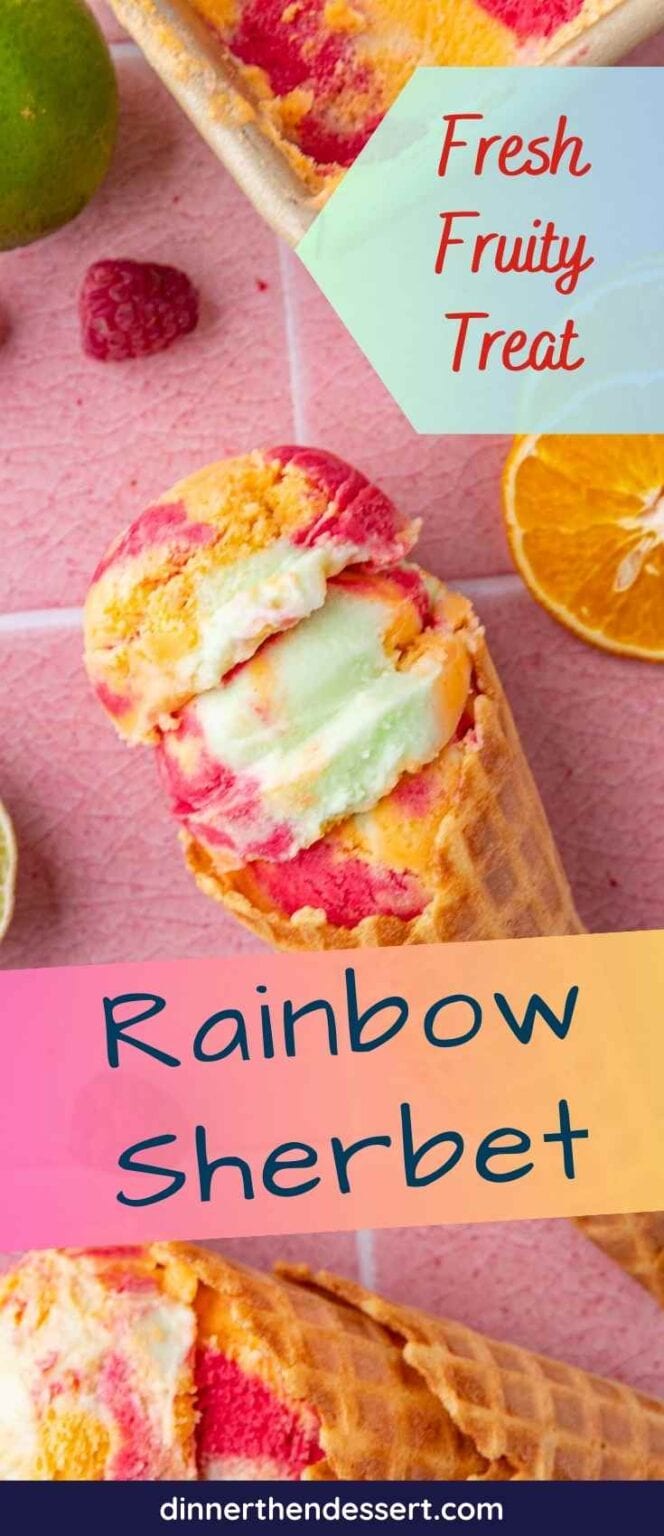 Rainbow Sherbet - Dinner, then Dessert