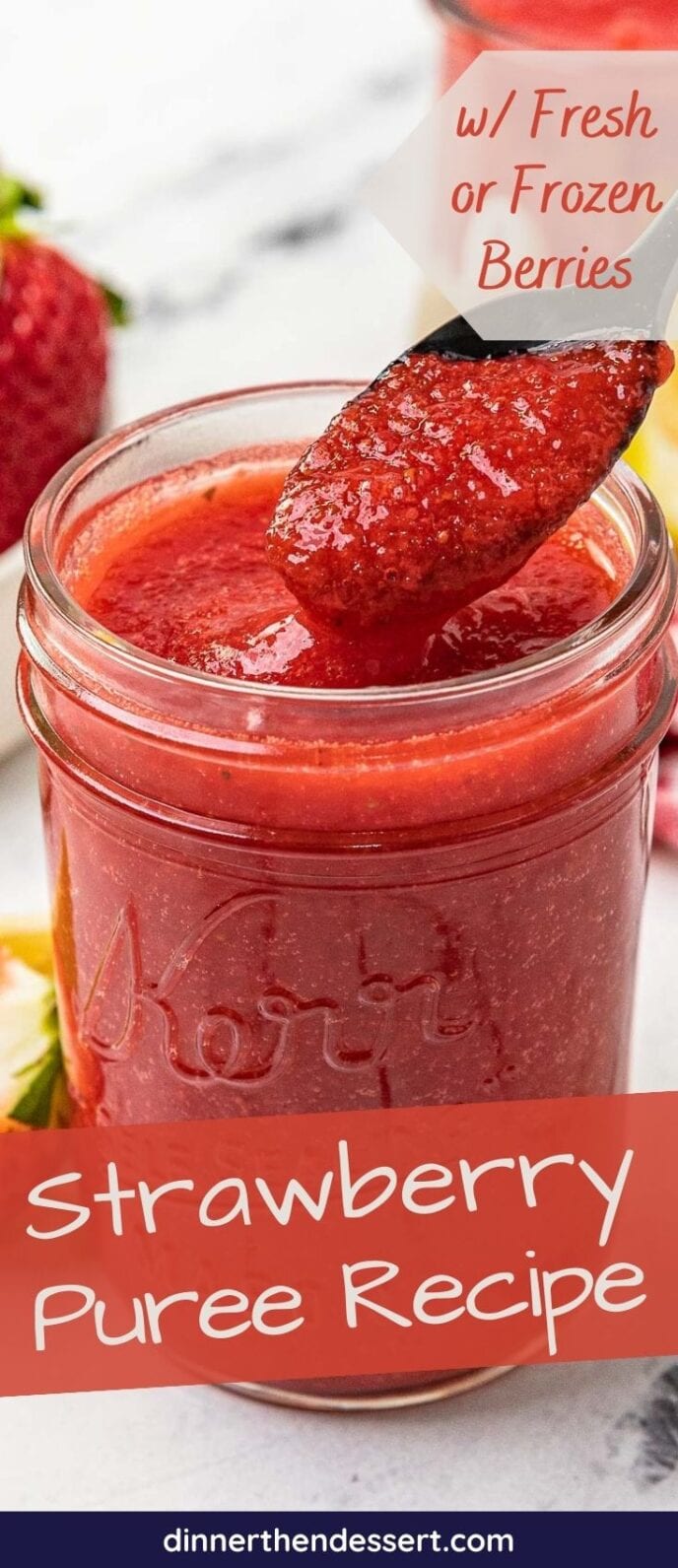 Easy Strawberry Puree (Fresh or Cooked) Recipe - Dinner, then Dessert