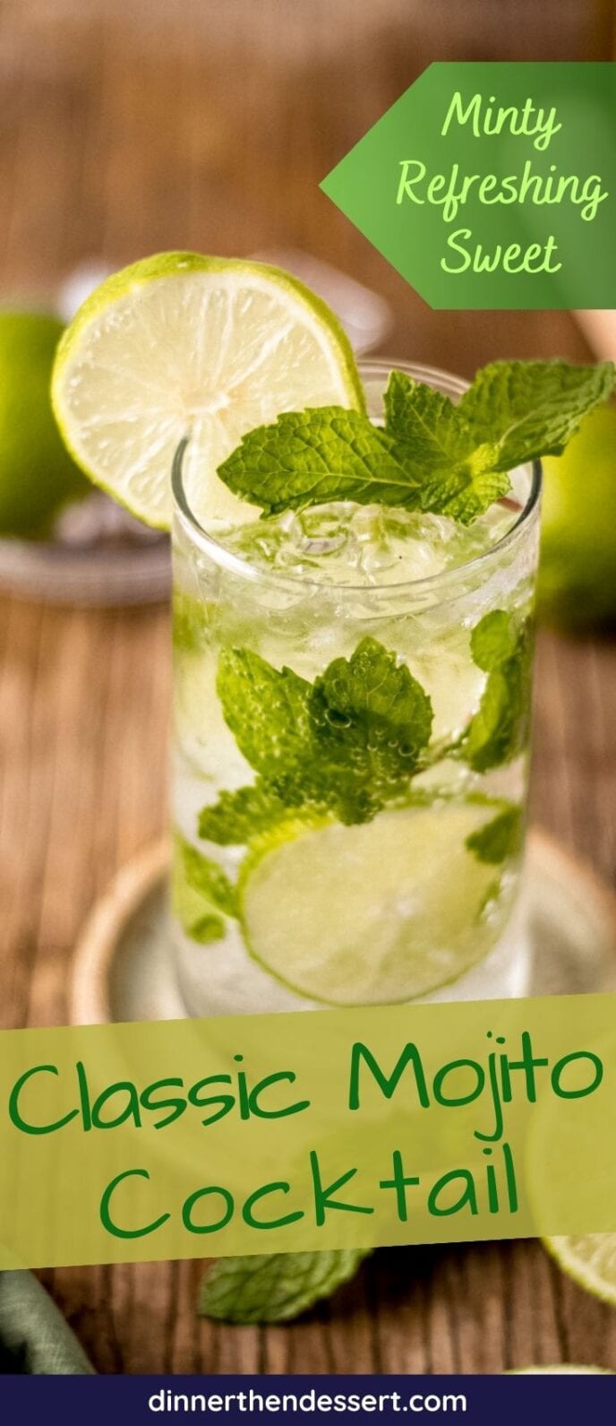 Classic Mojito Recipe - Dinner, then Dessert
