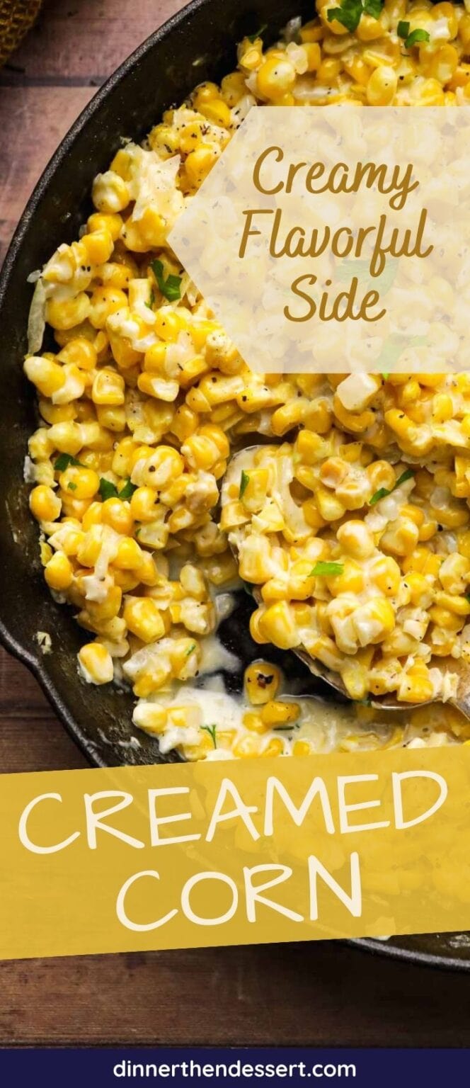 Quick & Easy Creamed Corn Recipe - Dinner, then Dessert