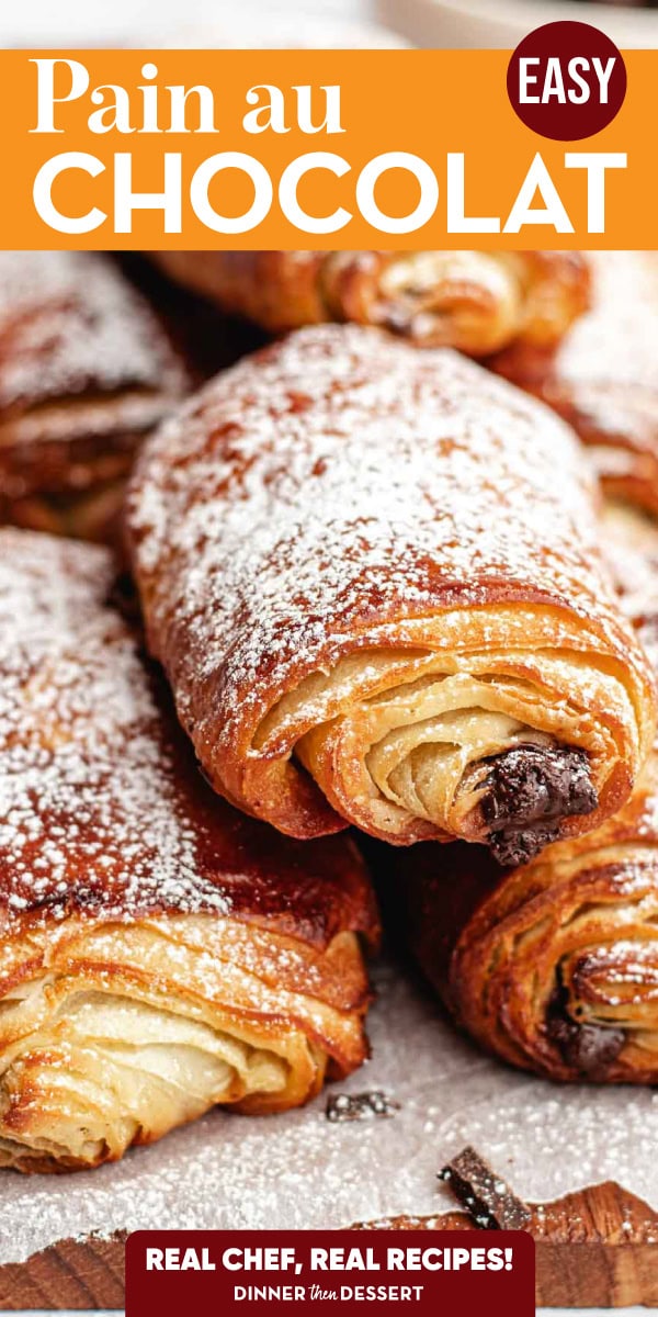 The Perfect Pain au Chocolat (Chocolate Croissants) Recipe - Dinner, then Dessert